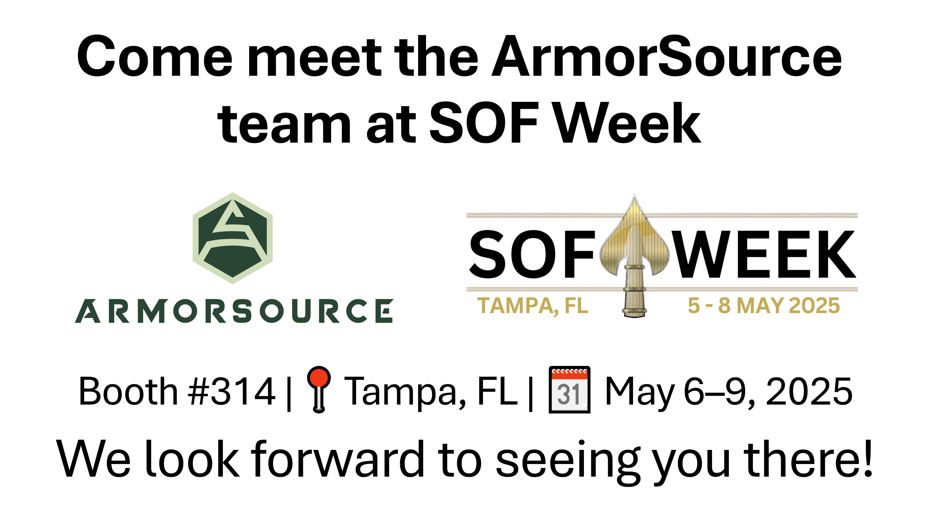 Come see us at SOF Week Trade show - ArmorSource